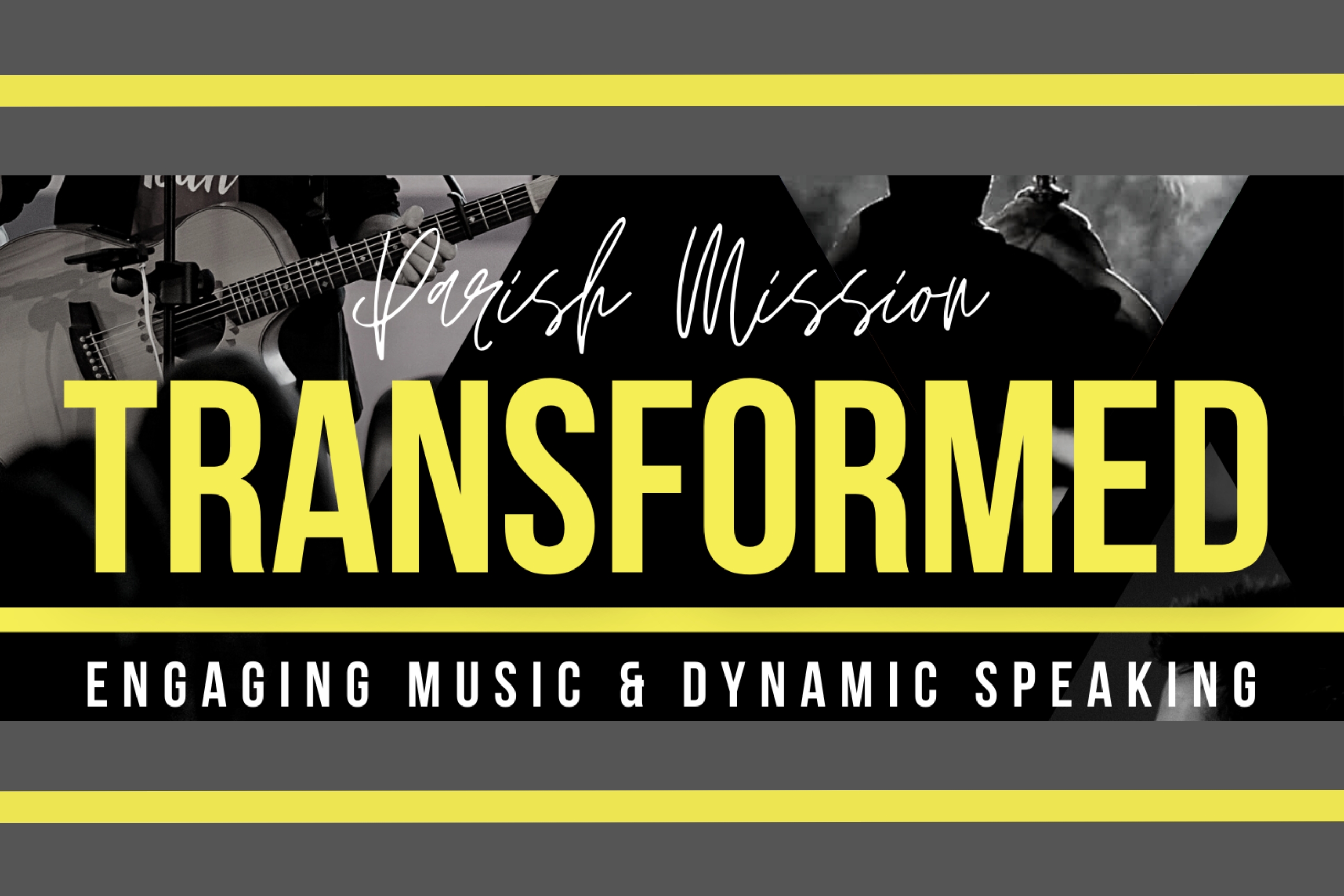 Parish Mission – Transformed – Church of the Holy Spirit