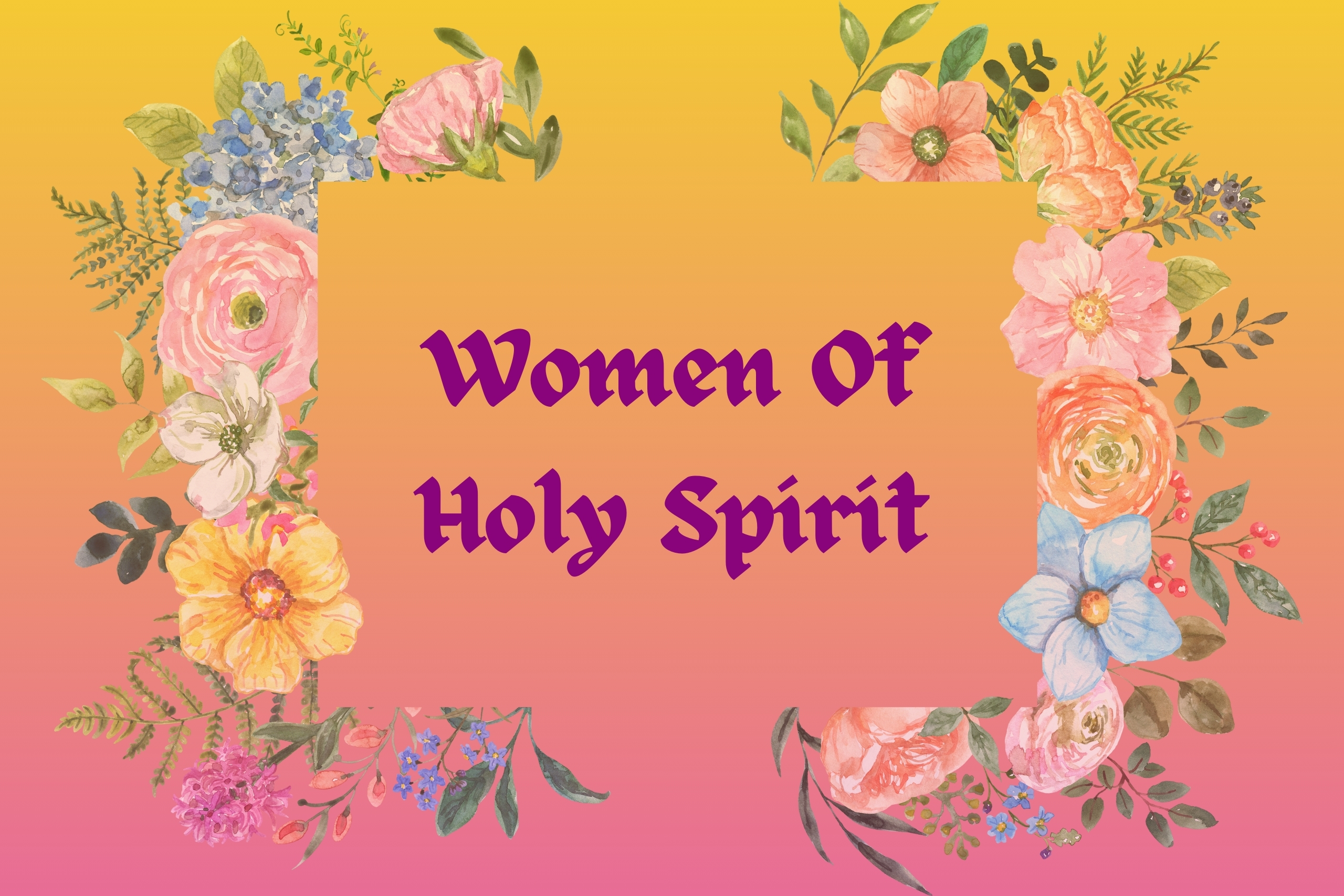 Women Of Holy Spirit – Church of the Holy Spirit