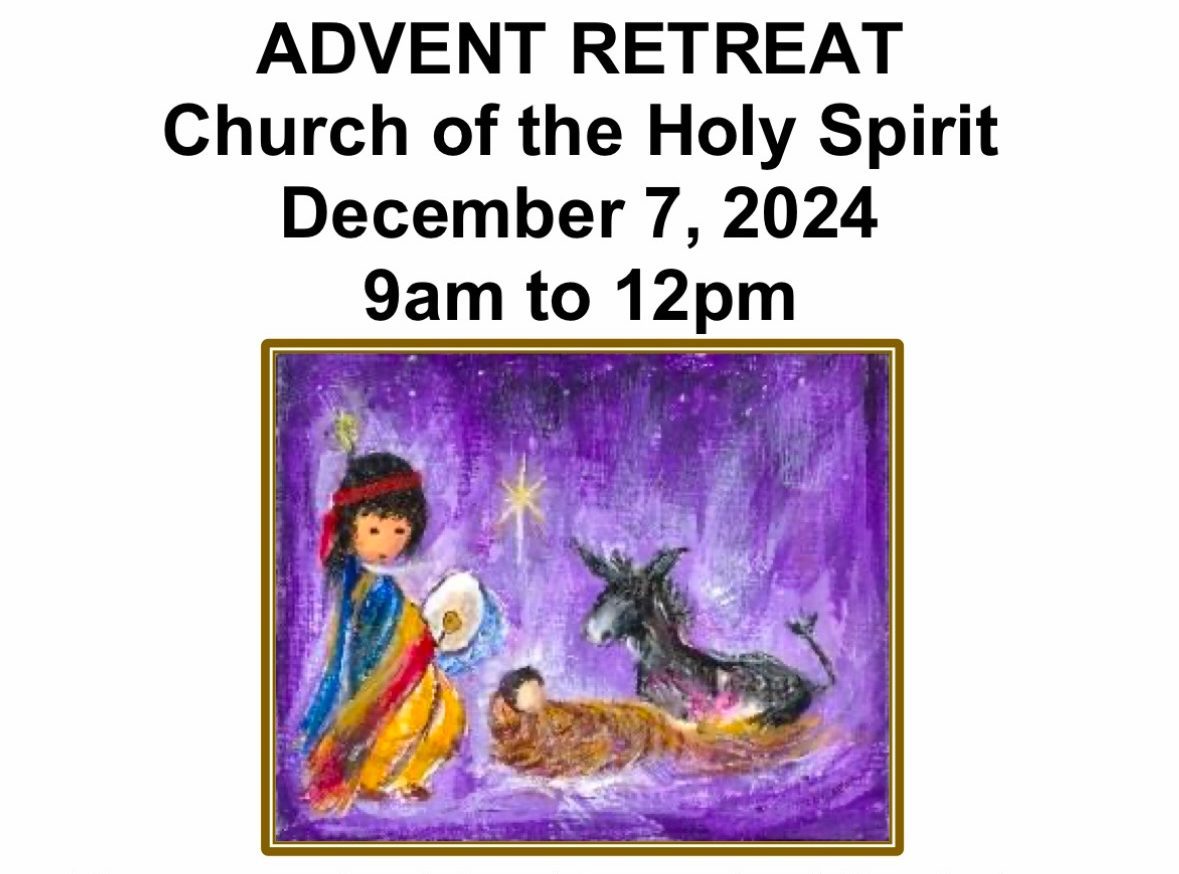Advent Retreat 2024 – Church of the Holy Spirit